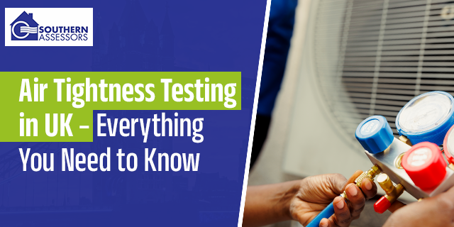 Air Tightness Testing in UK – Everything You Need to Know